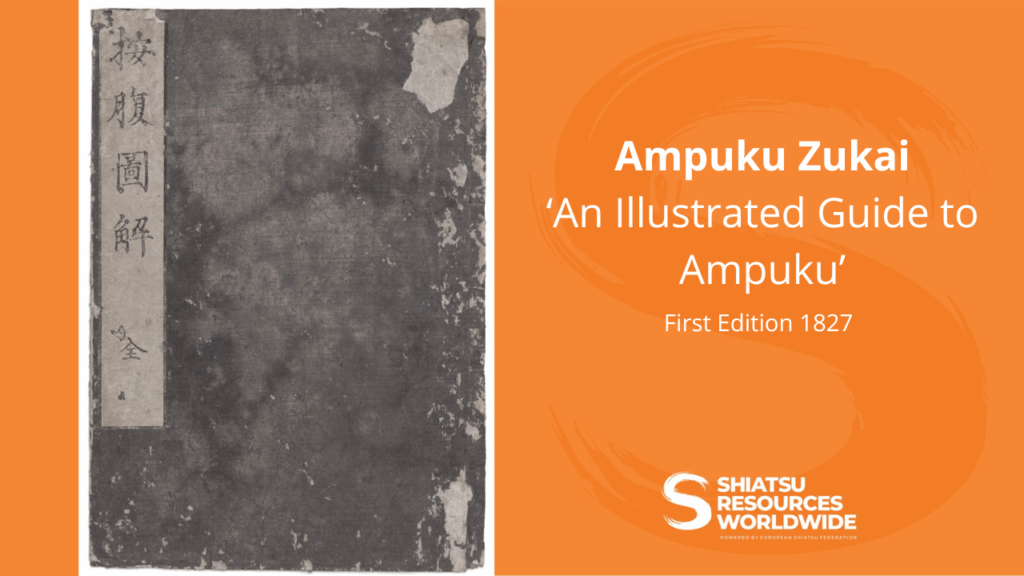 Ampuku Zukai ‘An Illustrated Guide to Ampuku’ – Shiatsu Resources Worldwide