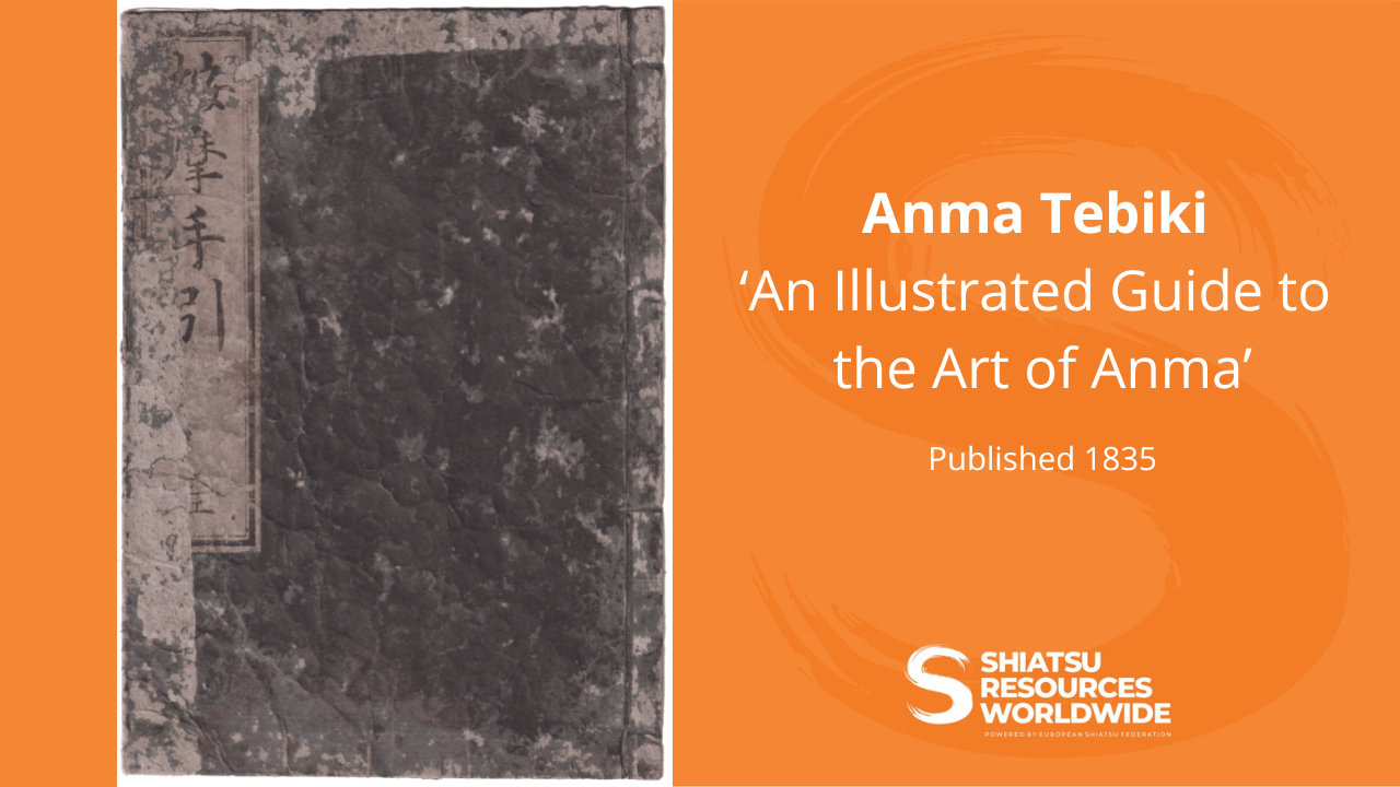 The Anma Tebiki ‘An Illustrated Guide to the Art of Anma’ – Shiatsu ...